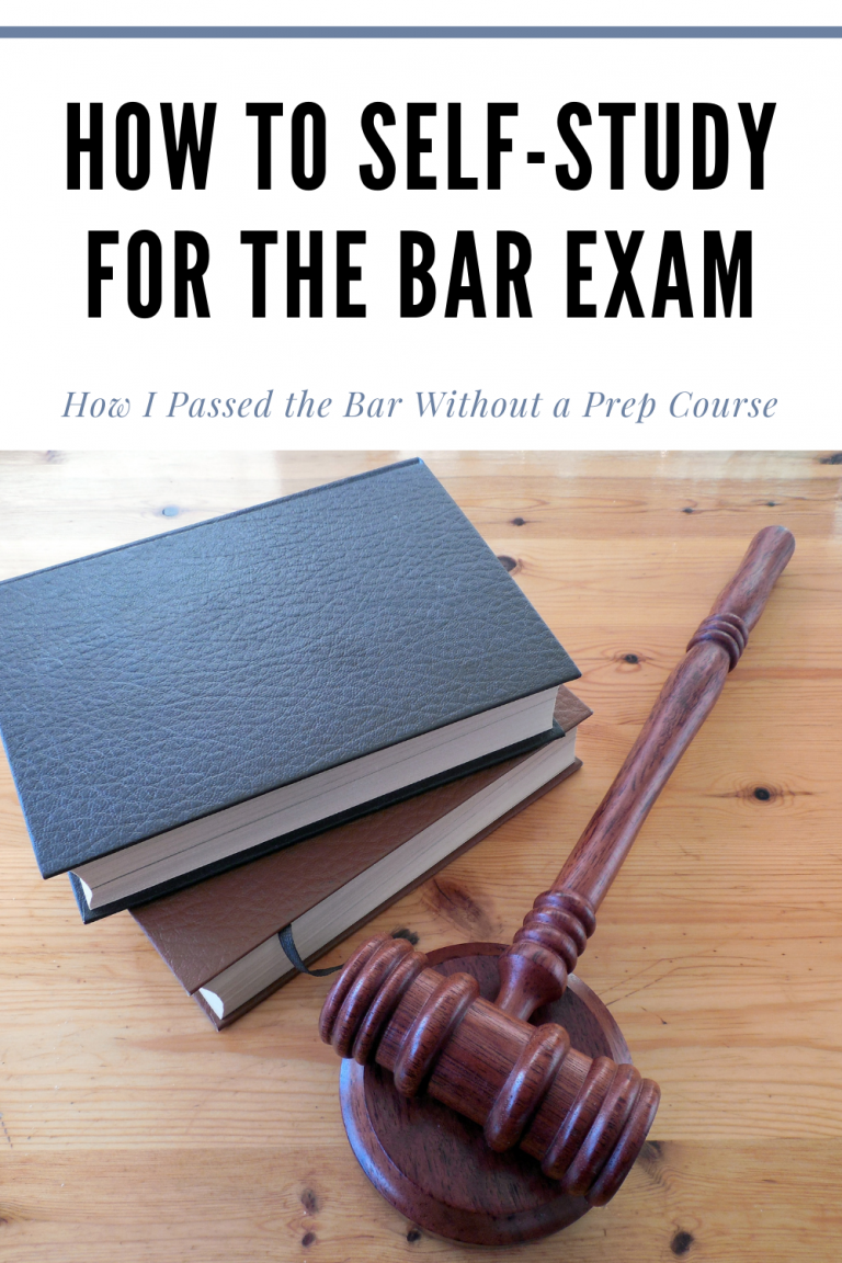 How to Self-Study for the Bar Exam - How I Passed the Bar Without a ...