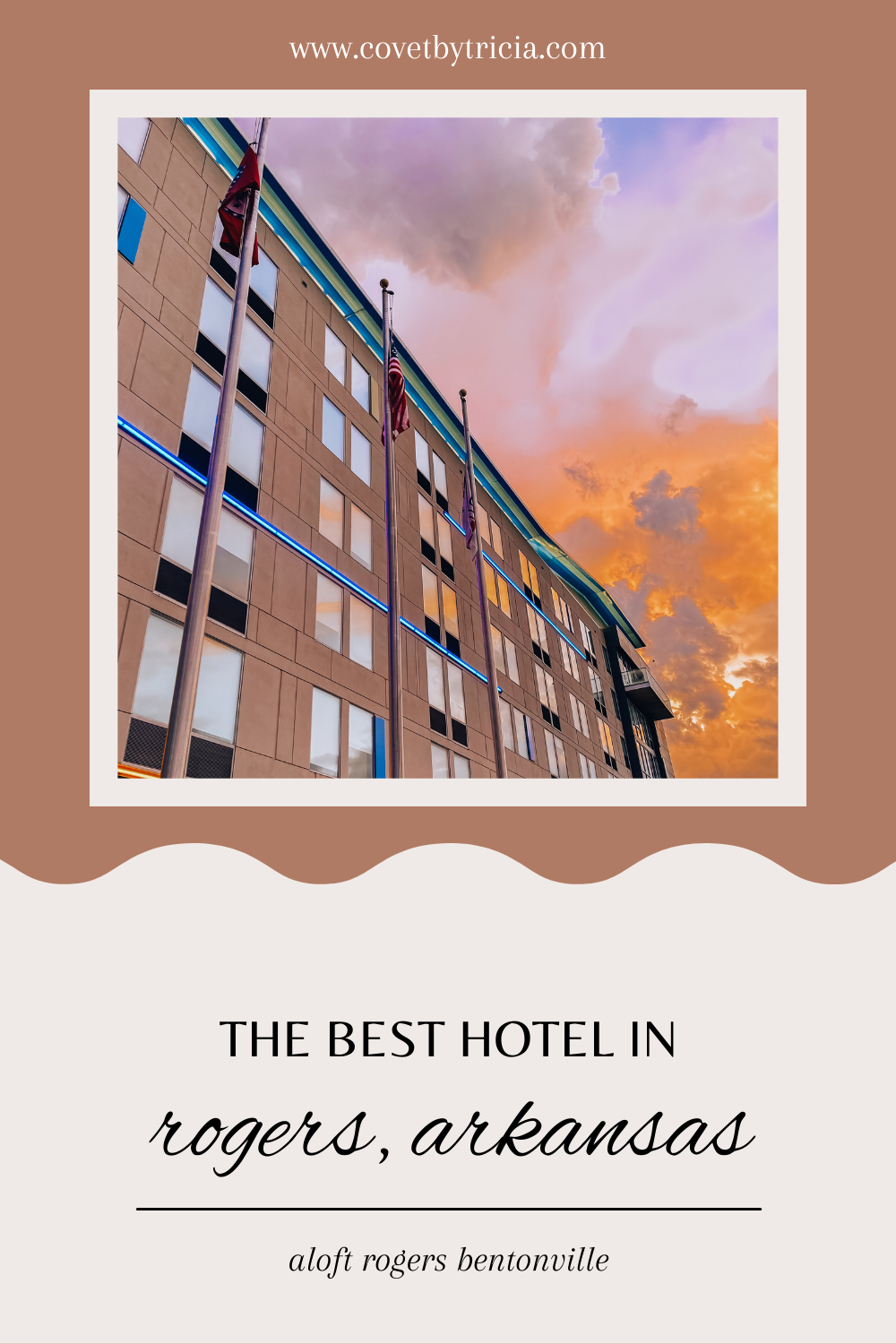 Best Hotel in Rogers Arkansas - Aloft Rogers AR • COVET by tricia
